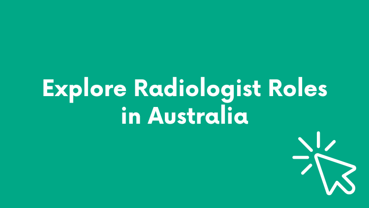 Radiology jobs in Australia | Step by Step Guide